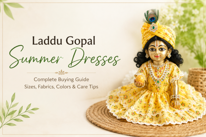Laddu Gopal Summer Dresses: Complete Buying Guide - My Laddu Gopal